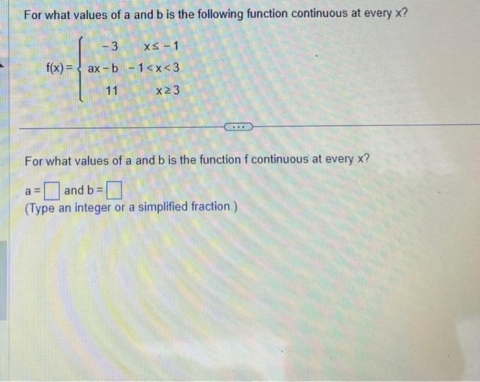 Solved For what values of a and b is the following function | Chegg.com