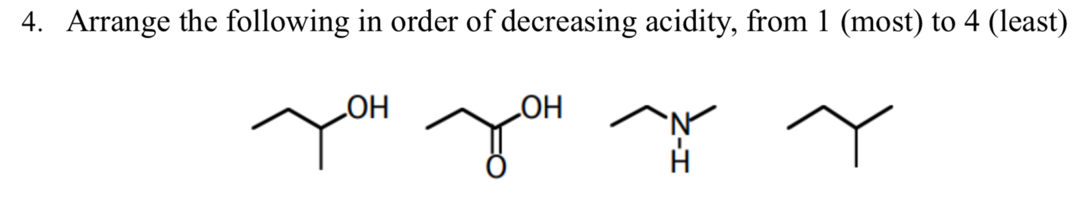 Solved Arrange the following in order of decreasing acidity, | Chegg.com