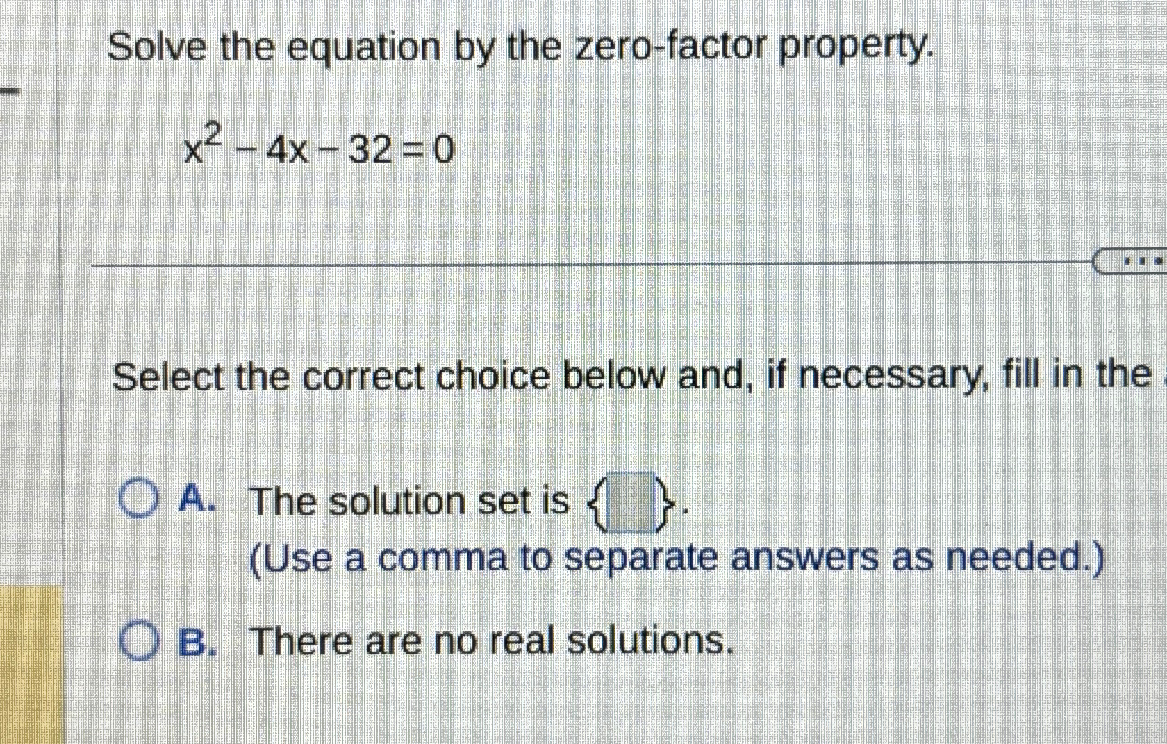 Solved Solve the equation by the zero-factor | Chegg.com