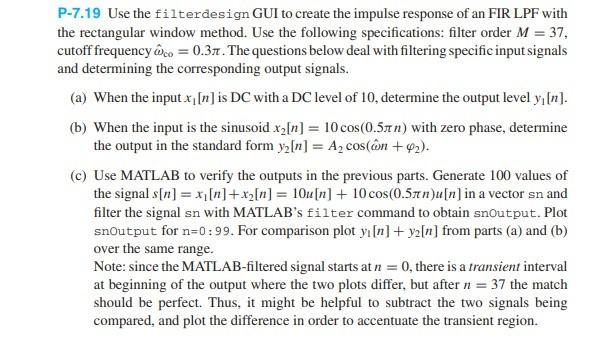 Solved P-7.19 Use the filterdesign GUI to create the impulse | Chegg.com