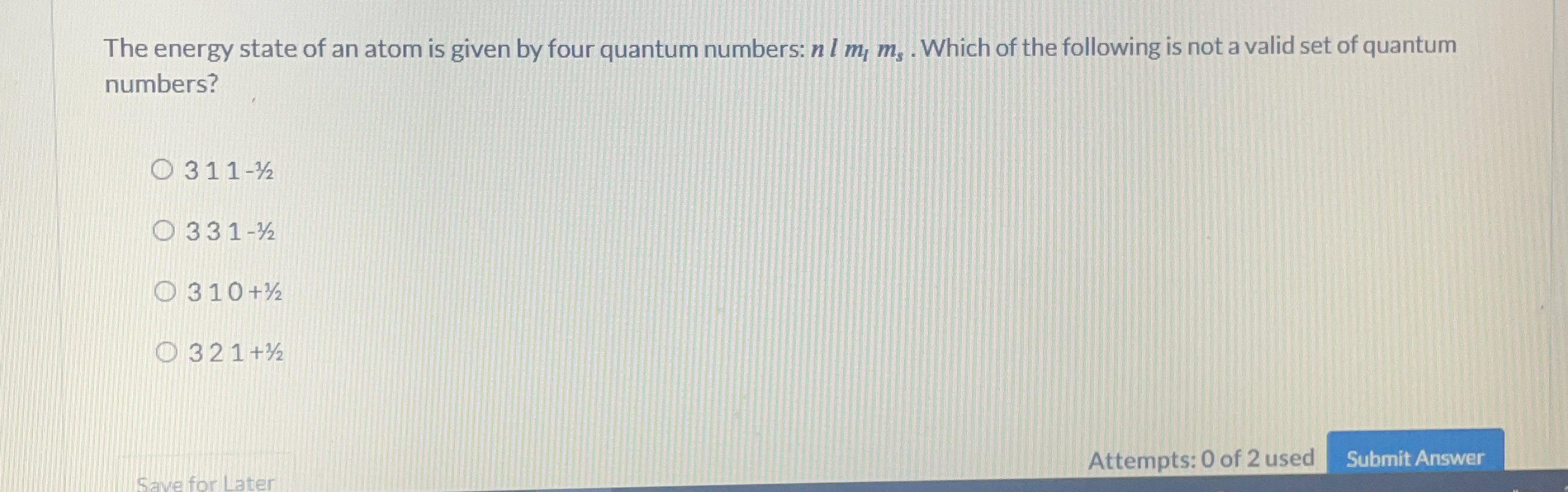Solved The energy state of an atom is given by four quantum | Chegg.com