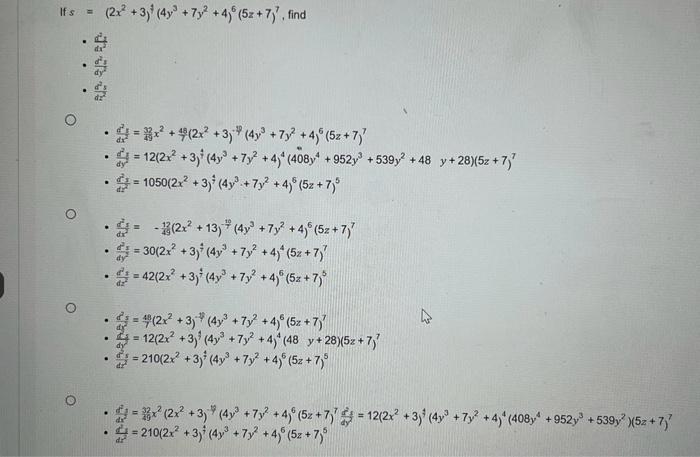 Solved If s=(2x2+3)4(4y3+7y2+4)6(5z+7)7, find - dx2d3 - | Chegg.com