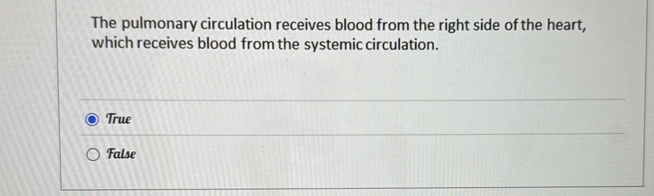 Solved The pulmonary circulation receives blood from the | Chegg.com