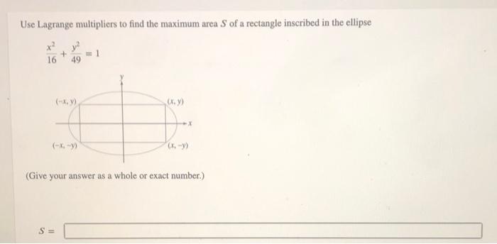 Solved Use Lagrange multipliers to find the maximum area S | Chegg.com