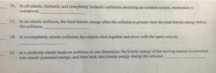 Solved 26. In all elastic, inelastic, and completely | Chegg.com