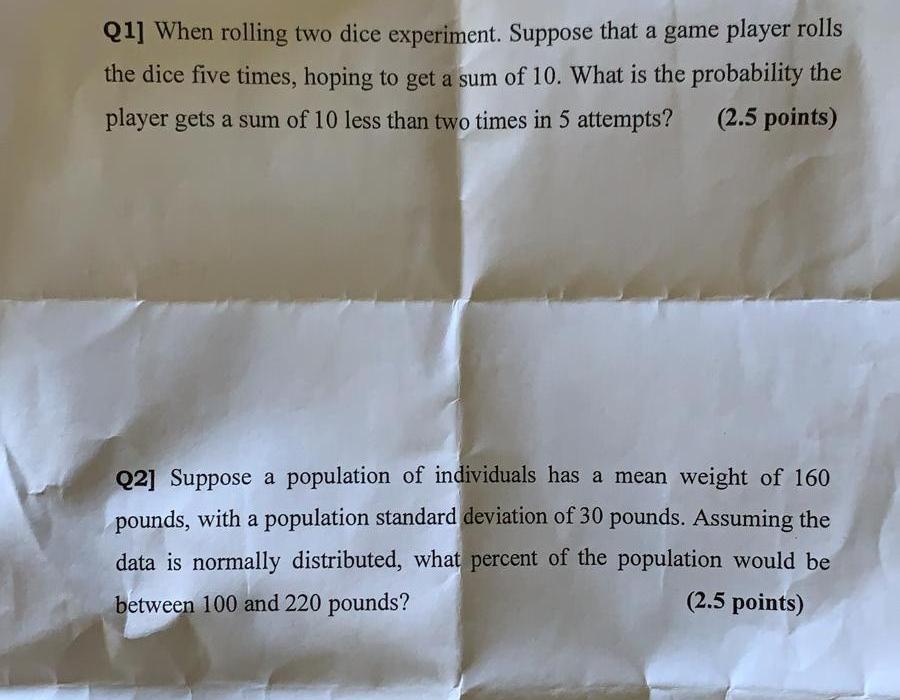 Solved Q1] When rolling two dice experiment. Suppose that a | Chegg.com