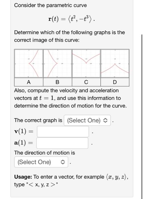 Solved Consider the parametric curve r(t)= t2,−t3 . | Chegg.com