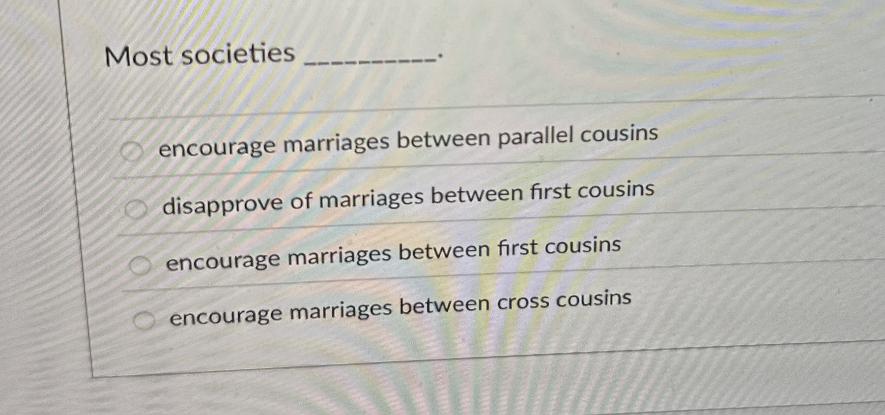 High Quality SOLUTION Most societies encourage marriages between ...