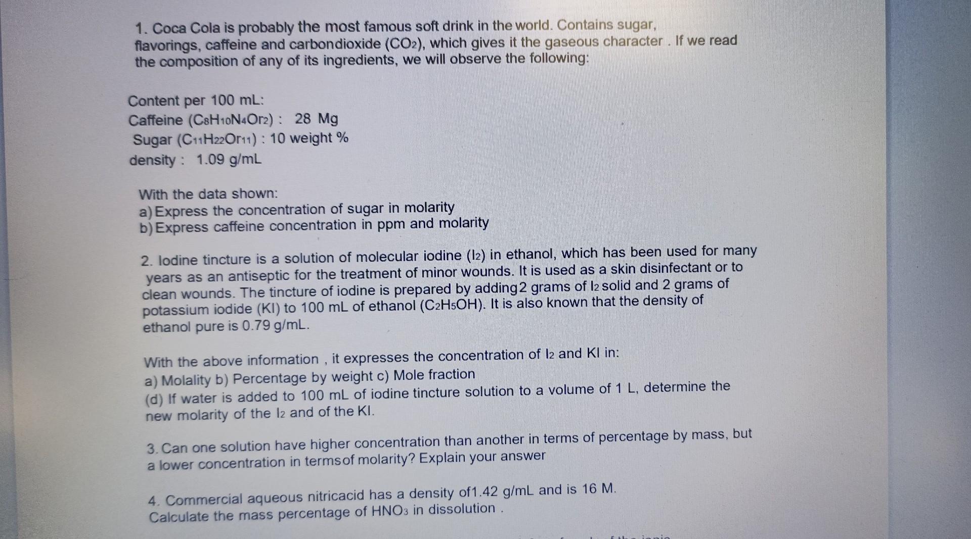 Solved 1. Coca Cola is probably the most famous soft drink | Chegg.com