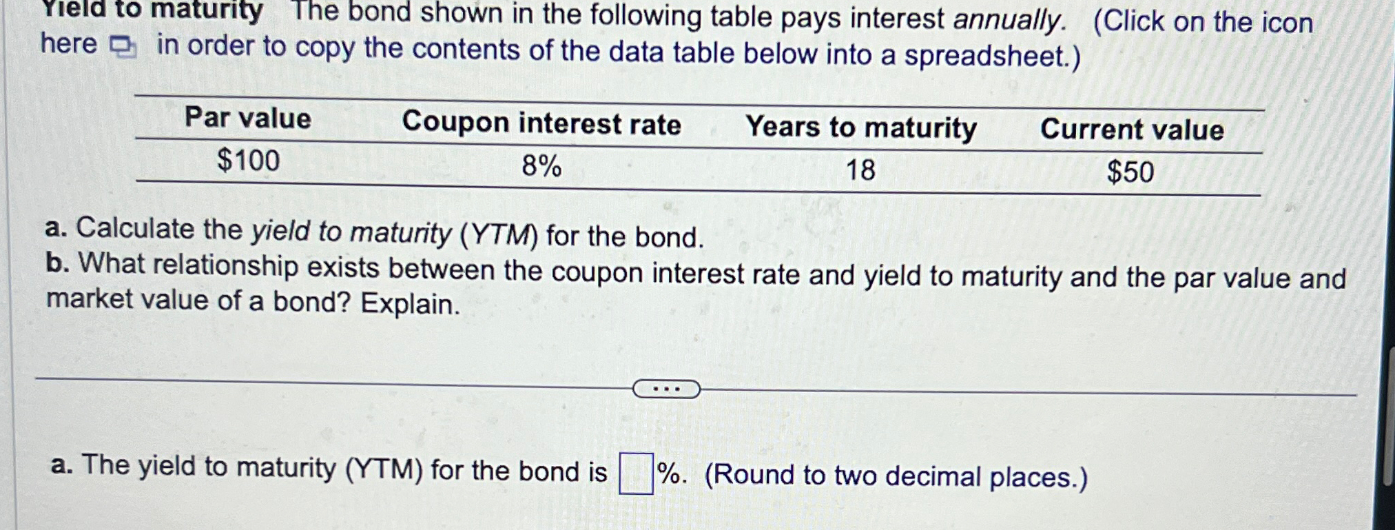 Solved Yield to maturity The bond shown in the following | Chegg.com