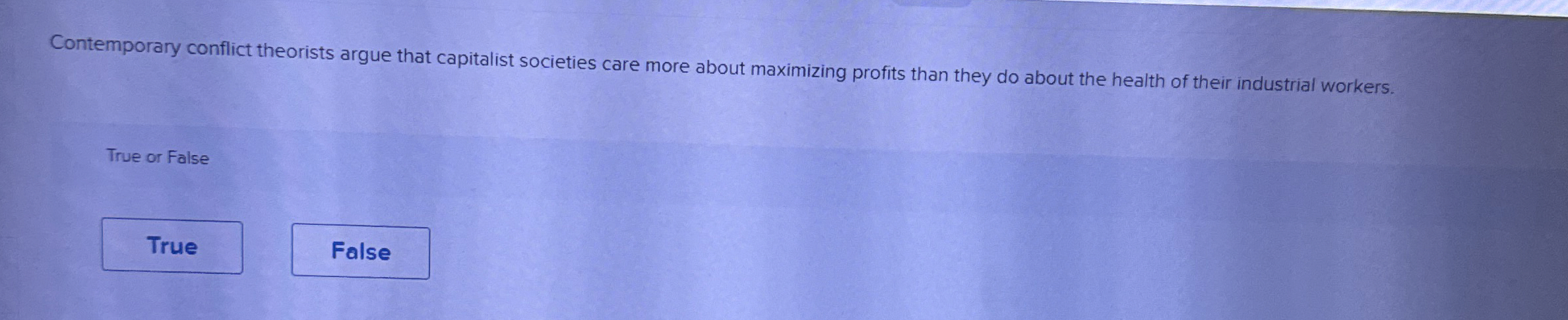Solved Contemporary conflict theorists argue that capitalist | Chegg.com