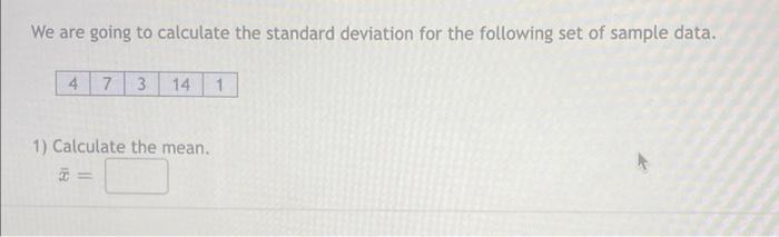 Solved We are going to calculate the standard deviation for | Chegg.com
