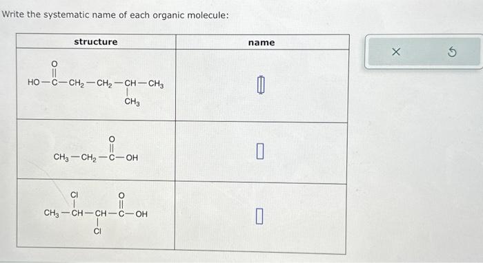 Solved Write the systematic name of each organic | Chegg.com