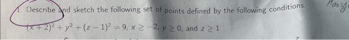 Solved 1. Describe dnd sketch the following set of points | Chegg.com