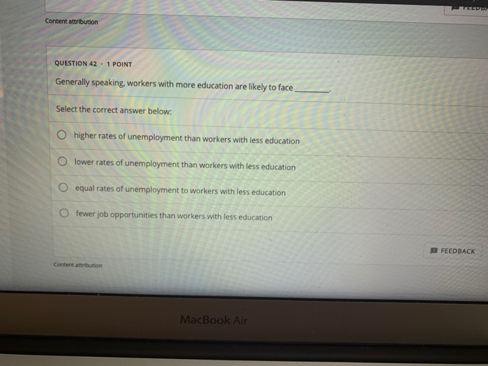 Solved Content attribution QUESTION 42 . 1 POINT Generally | Chegg.com
