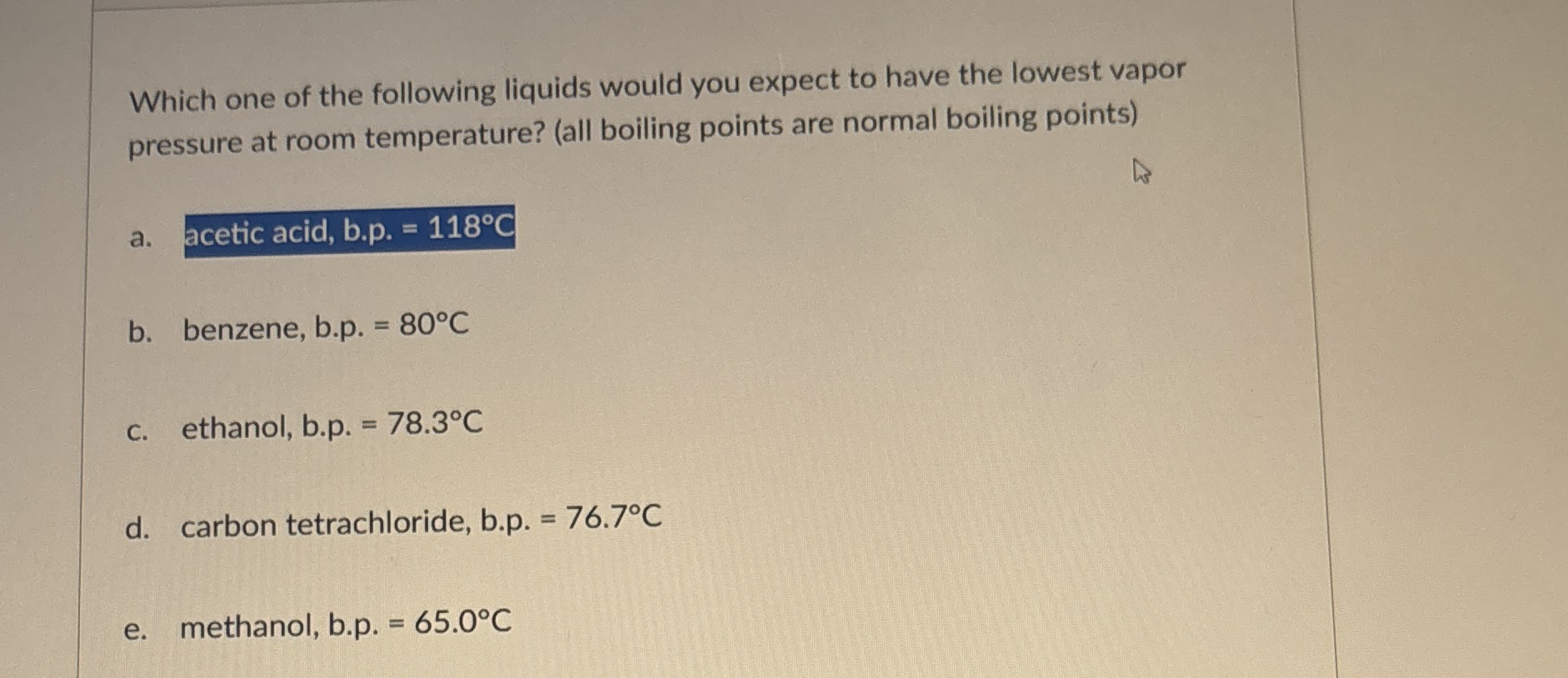 Solved Which one of the following liquids would you expect | Chegg.com