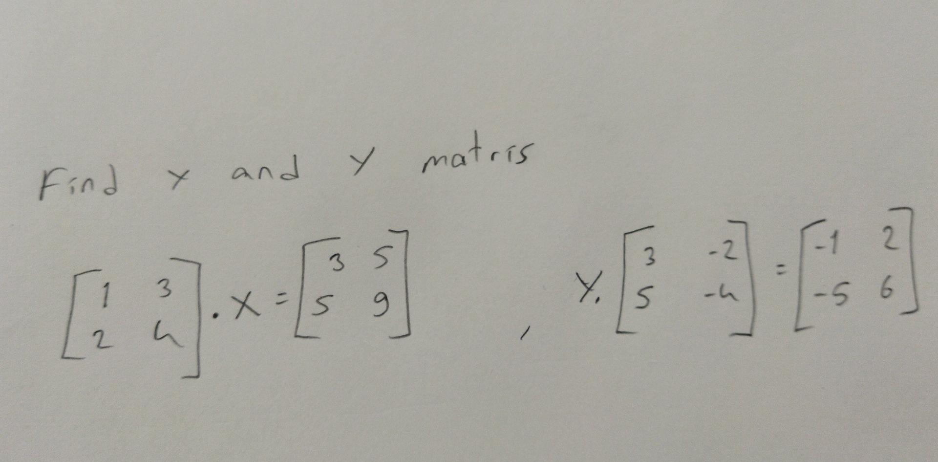 Solved Find y and y matris | Chegg.com