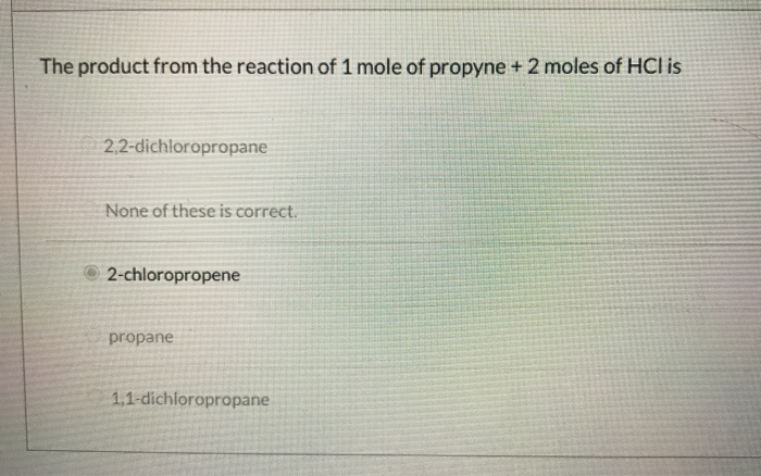 Solved The product from the reaction of 1 mole of propyne + | Chegg.com