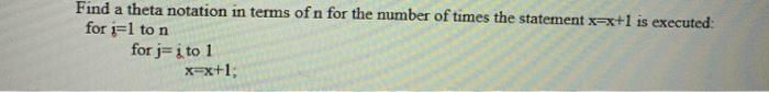 Solved Find a theta notation in terms of n for the number of | Chegg.com