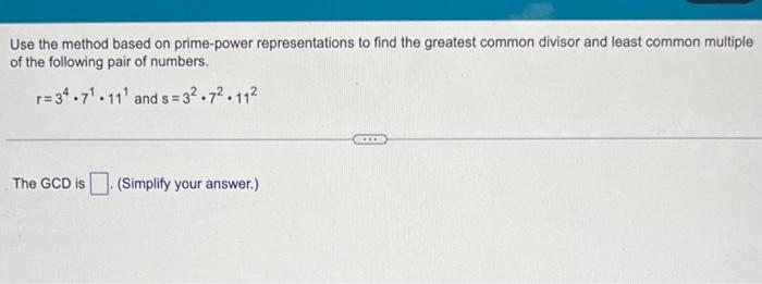 Solved Use the method based on prime-power representations | Chegg.com