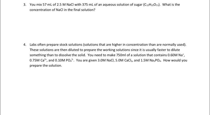 Solved 3. You mix 57 mL of 2.5MNaCl with 375 mL of an | Chegg.com