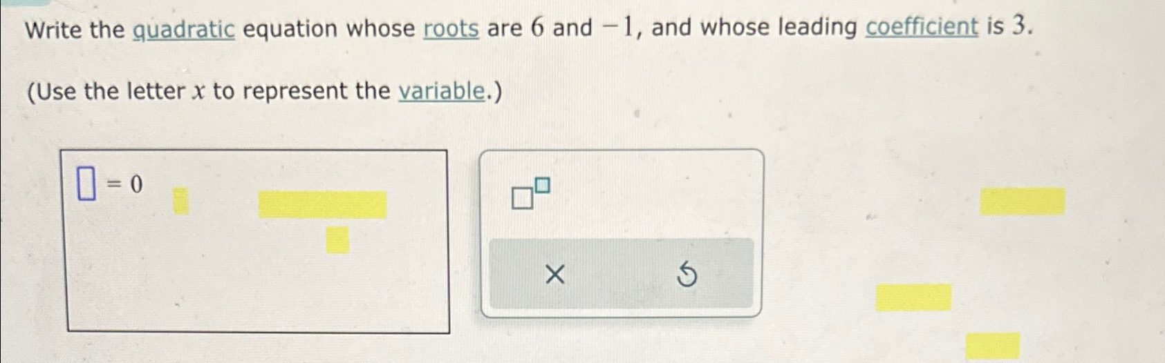 Write the quadratic equation whose roots are 6 ﻿and | Chegg.com