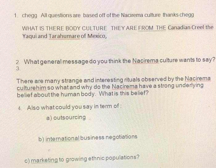 Solved 1. chegg All questions are based off of the Nacirema | Chegg.com