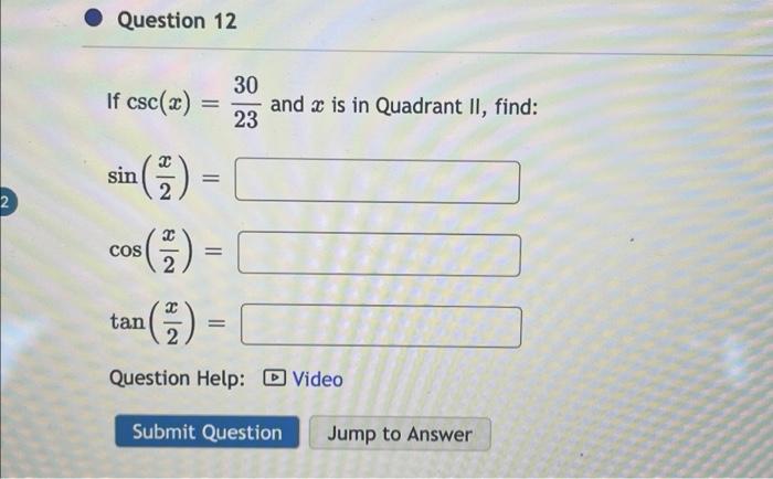 Solved 2 Question 12 If csc(x) = sin COS X 2 = (²/2) = tan | Chegg.com