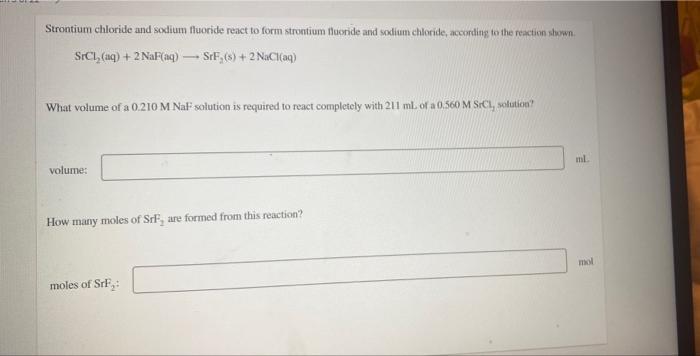 Solved Strontium chloride and sodium fluoride react to form | Chegg.com