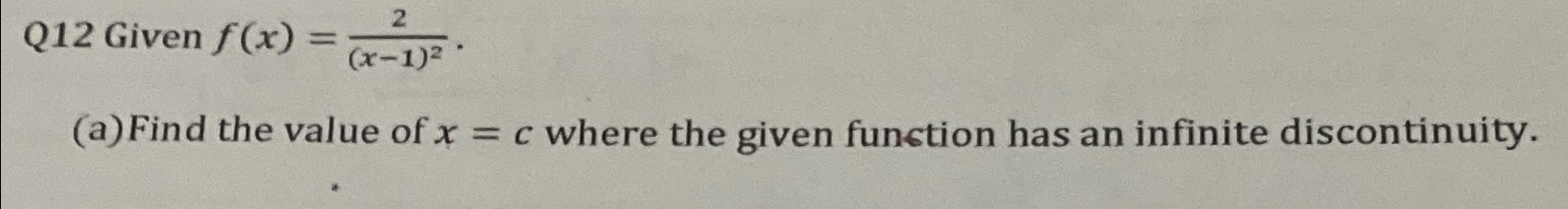 Solved Q12 ﻿Given f(x)=2(x-1)2(a)Find the value of x=c | Chegg.com