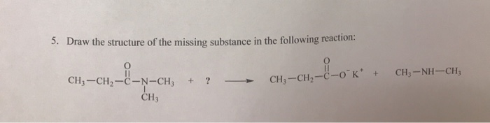 Solved 5. Draw the structure of the missing substance in the | Chegg.com