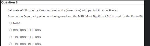 Question 9 Calculate ASCII code for Z (upper case) | Chegg.com