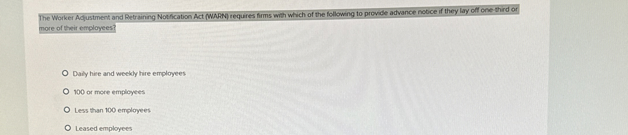 Solved The Worker Adjustment and Retraining Notification Act | Chegg.com