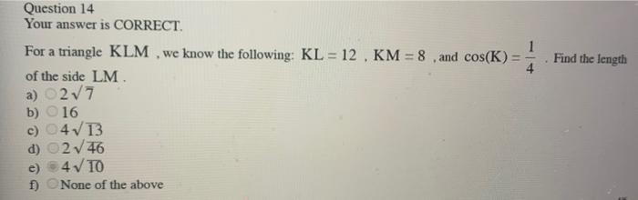 Solved Your answer is CORRECT. For a triangle KLM, we know | Chegg.com