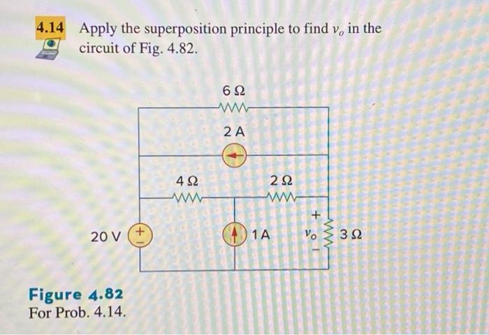 Solved 4.14 Apply the superposition principle to find v, in | Chegg.com
