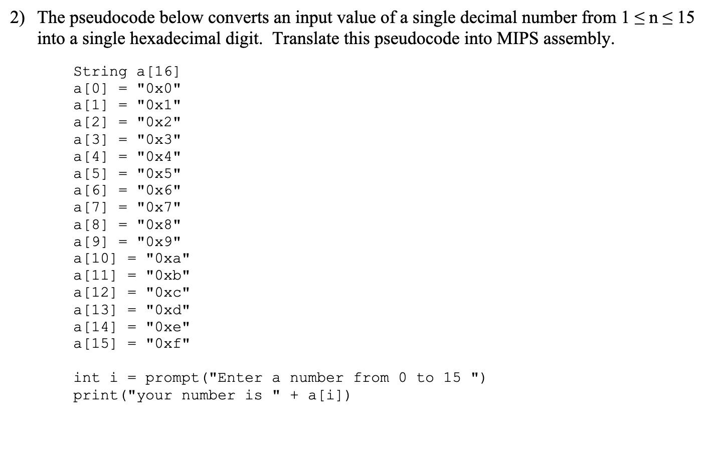 Solved The pseudocode below converts an input value of a | Chegg.com