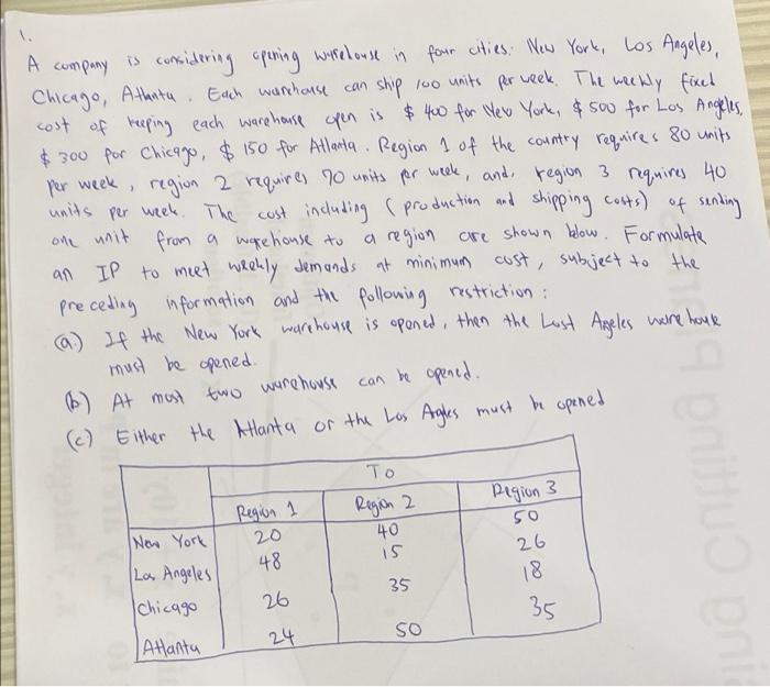 Solved A company (S considering opening warehouse in four | Chegg.com