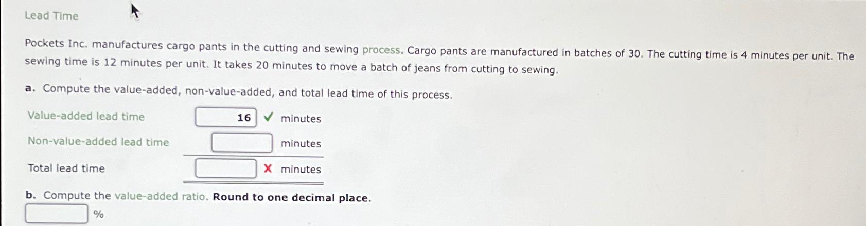 Solved Lead TimePockets Inc. manufactures cargo pants in the | Chegg.com