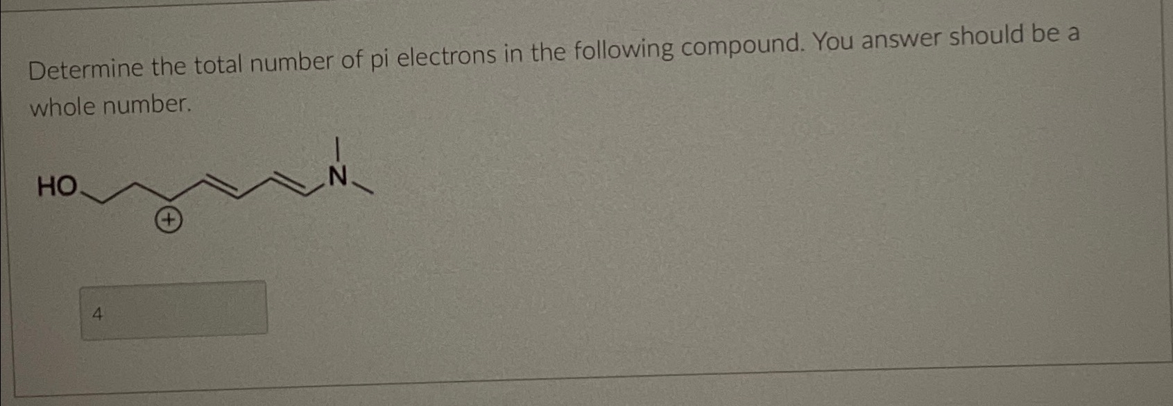 Determine the total number of pi electrons in the | Chegg.com
