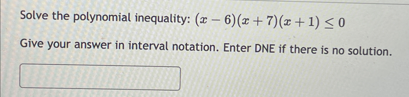 Solved Solve the polynomial inequality: | Chegg.com
