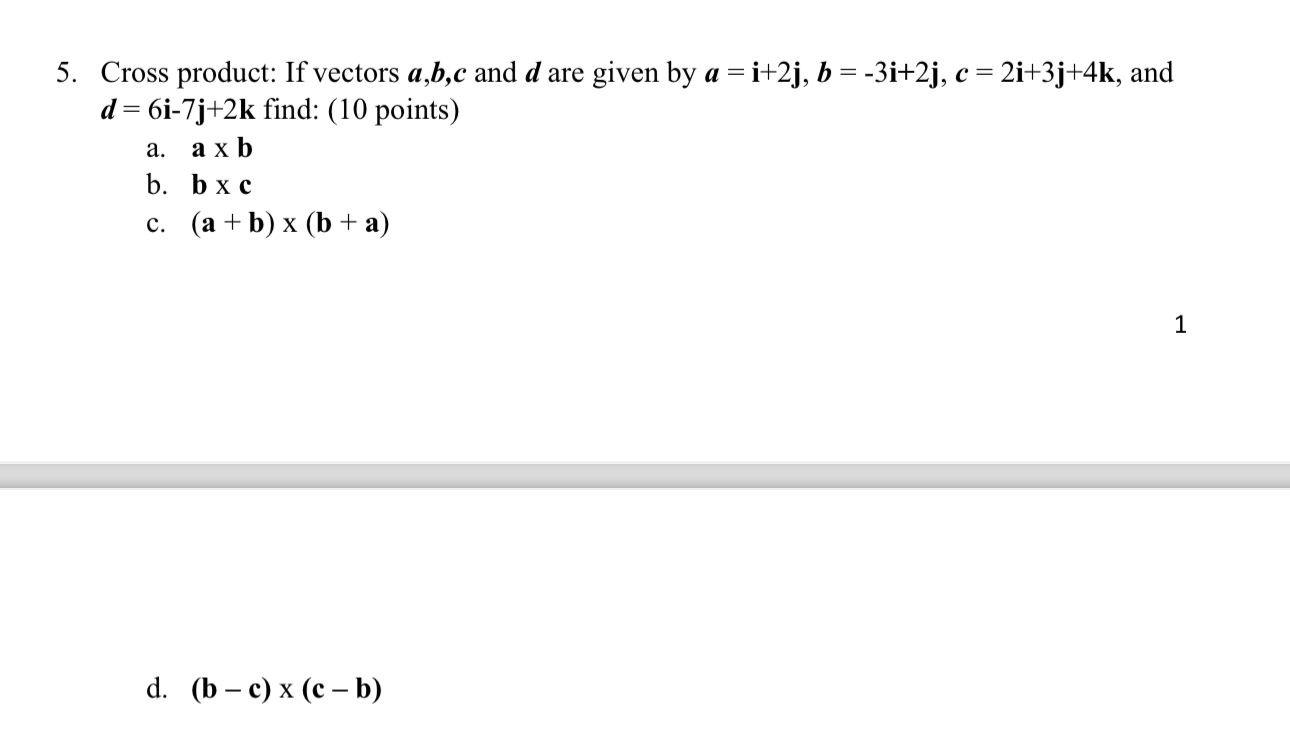 Solved Cross product: If vectors a,b,c and d are given by a | Chegg.com