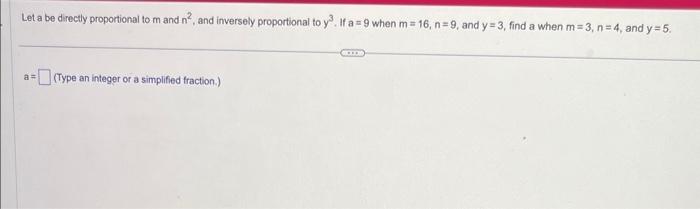 Solved Let a be directly proportional to m and n2, and | Chegg.com