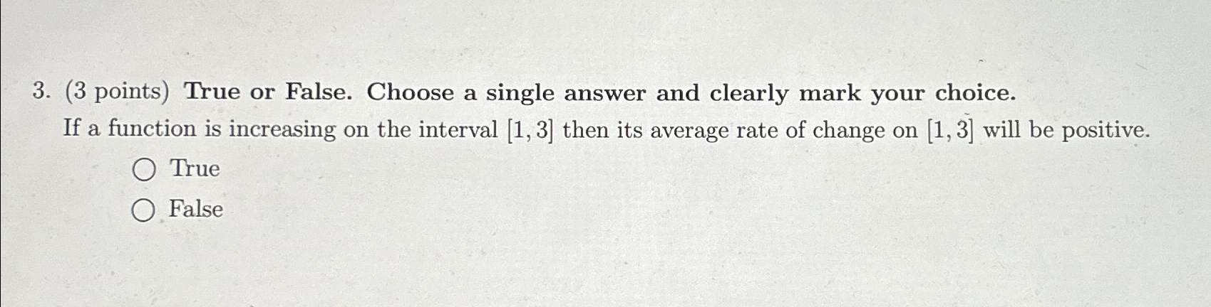 Solved (3 ﻿points) ﻿True or False. Choose a single answer | Chegg.com