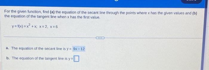 Solved For the given function, find (a) the equation of the | Chegg.com