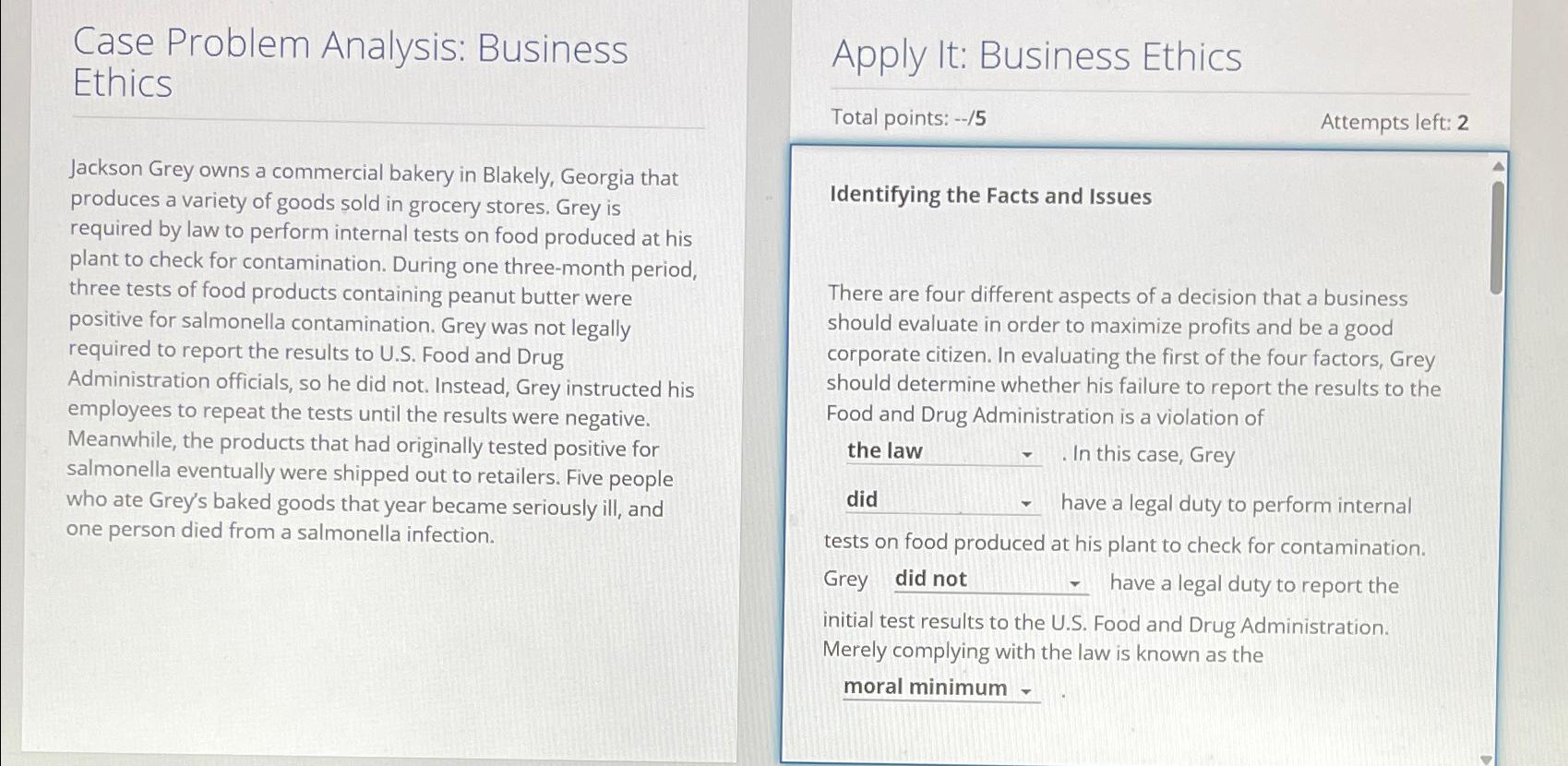 Solved Case Problem Analysis: Business EthicsJackson Grey | Chegg.com