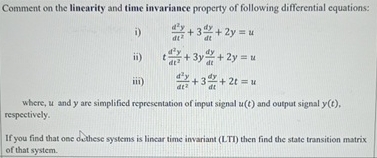 Solved Comment on the linearity and time invariance property | Chegg.com