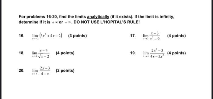 Solved For problems 16-20, find the limits analytically (if | Chegg.com