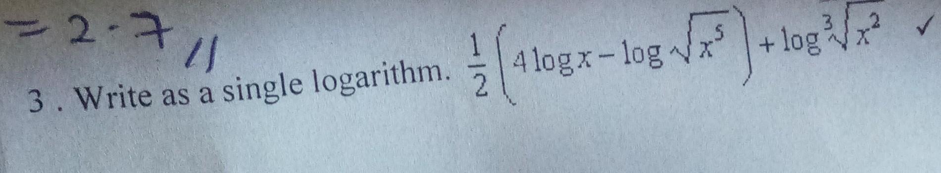 Solved =2⋅7/1 3. Write as a single logarithm. | Chegg.com