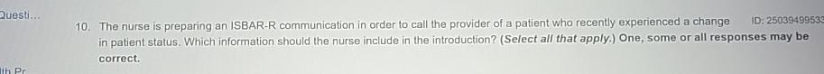 Solved The nurse is preparing an ISBAR-R communication in | Chegg.com