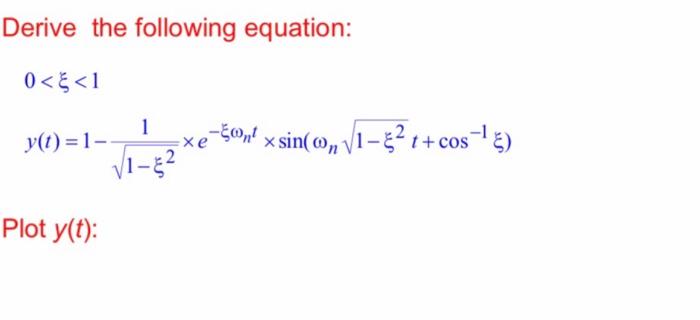 Solved Please help Asap. Derive fully the following equation | Chegg.com